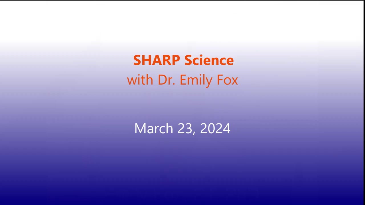 SHARP Science - April 23, 2024