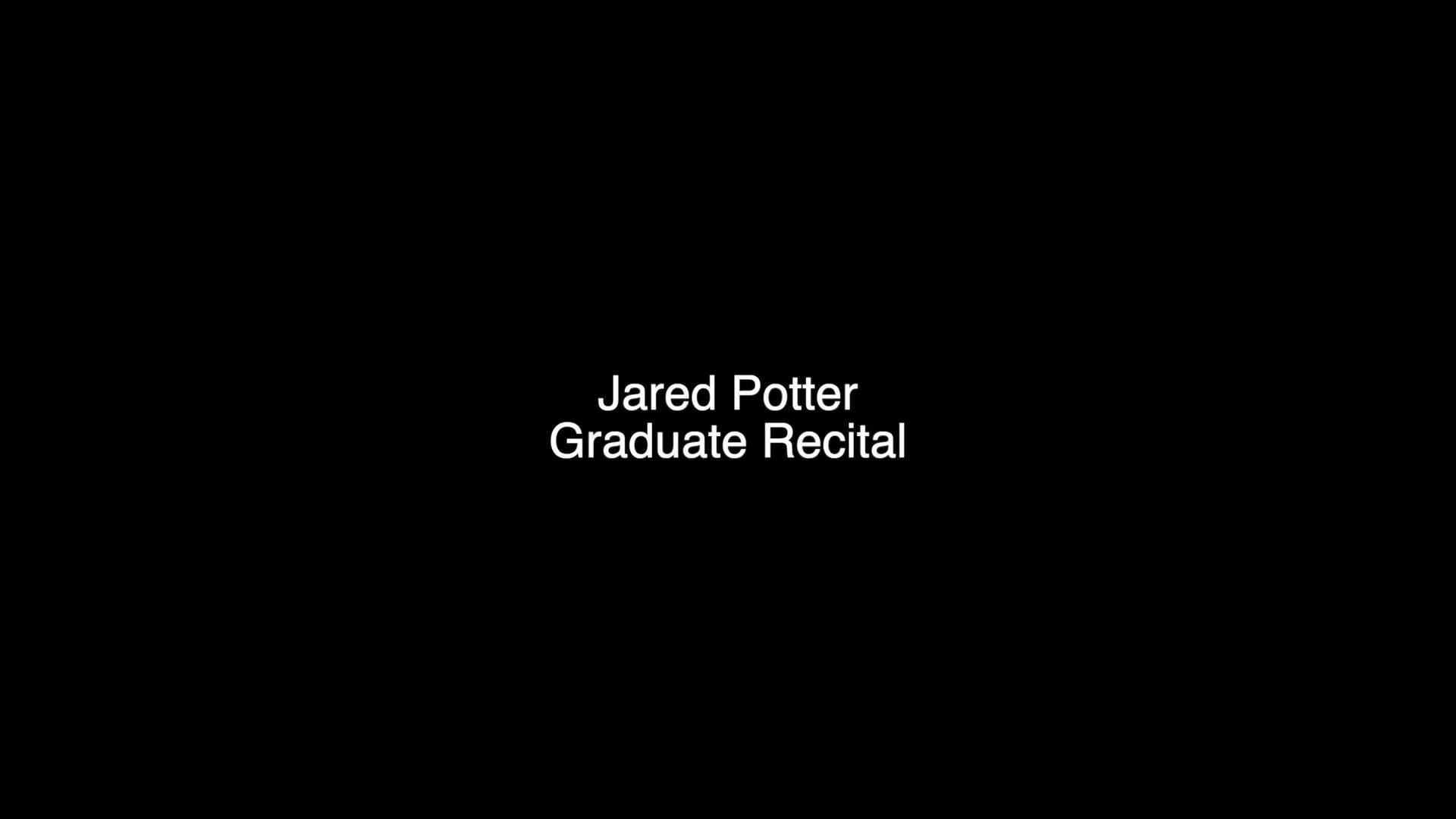 Jared Potter Graduate Percussion Recital 04-03-2021