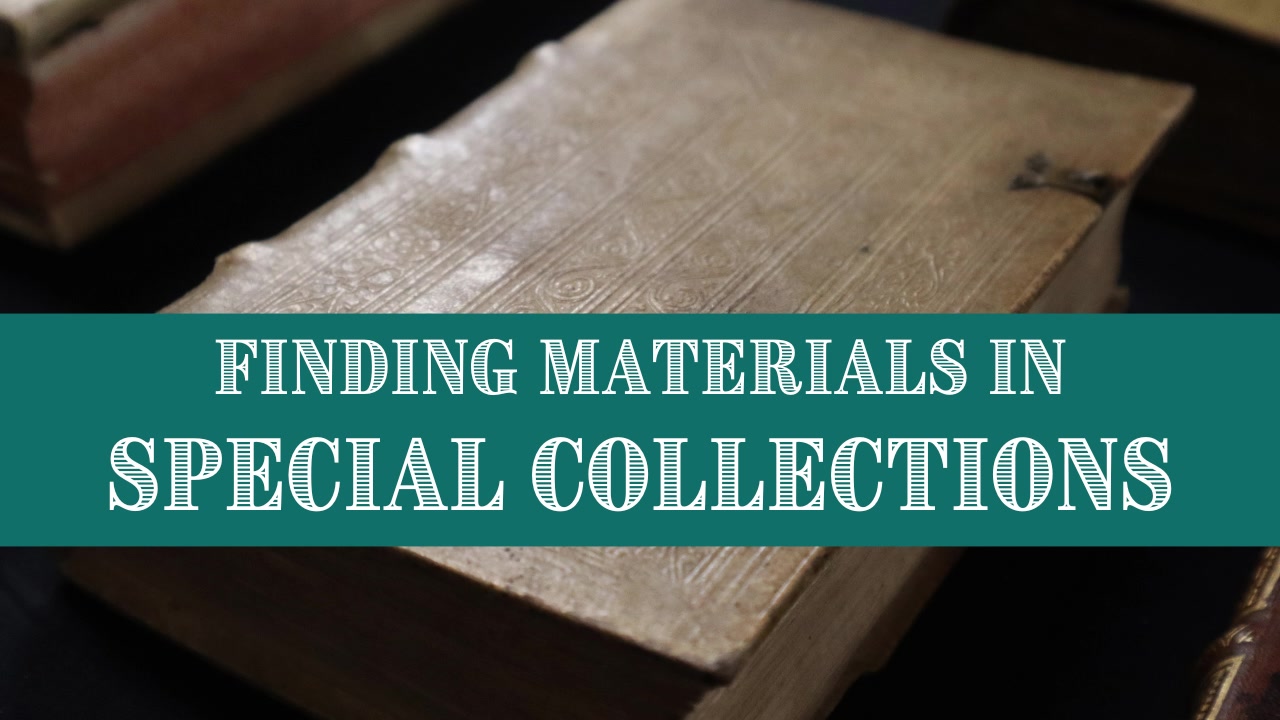 Finding Materials in Special Collections