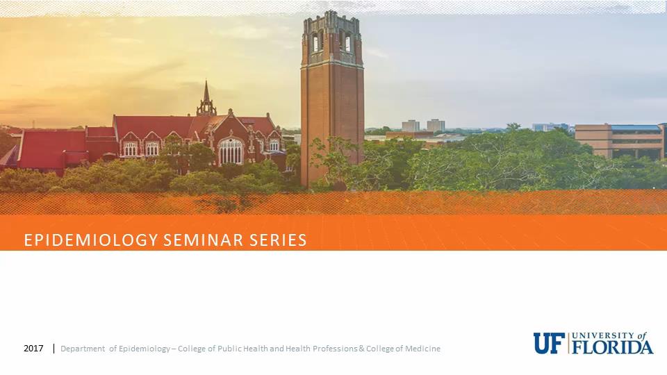 Epidemiology Seminar Series - February 2017 - Doctoral Student ...