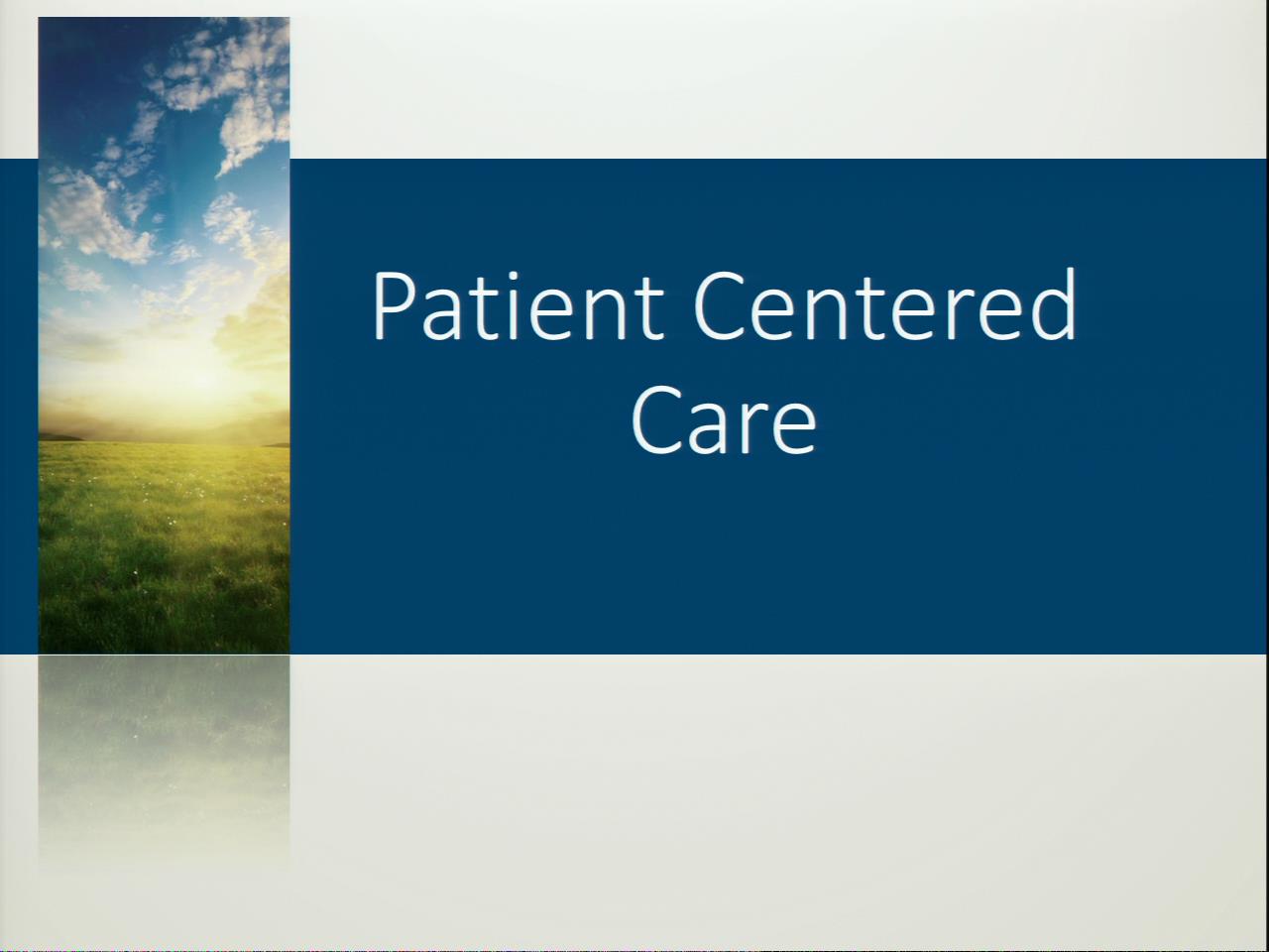 Module 4 - Patient Centered Care