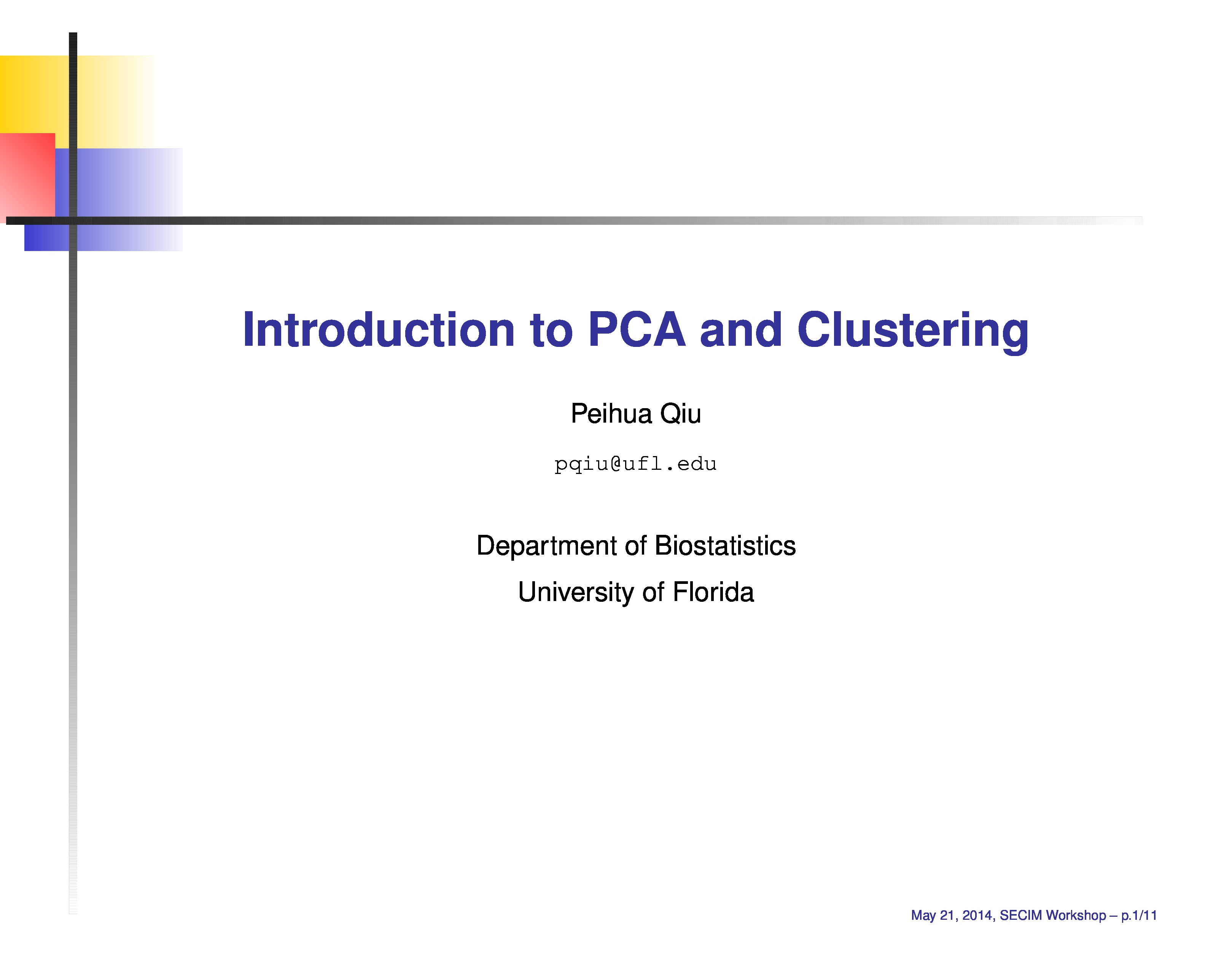 Intro to PCA and Clustering - 05/21/14