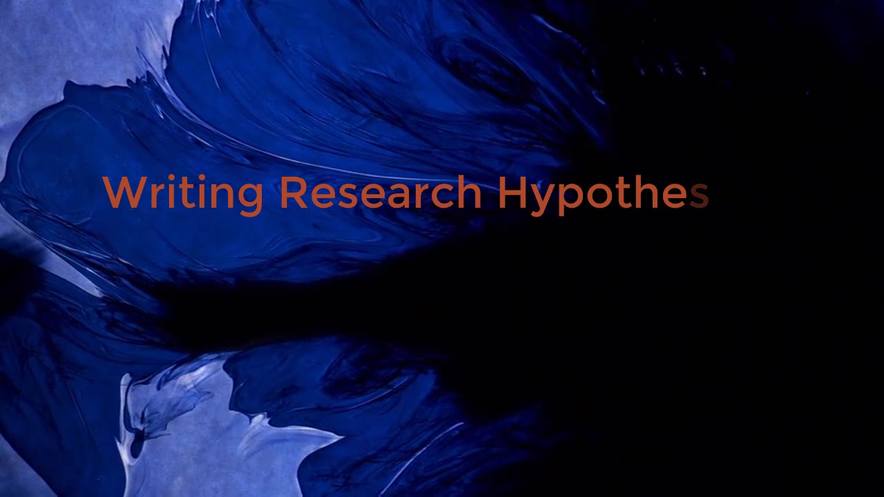 4. Writing Research Hypotheses