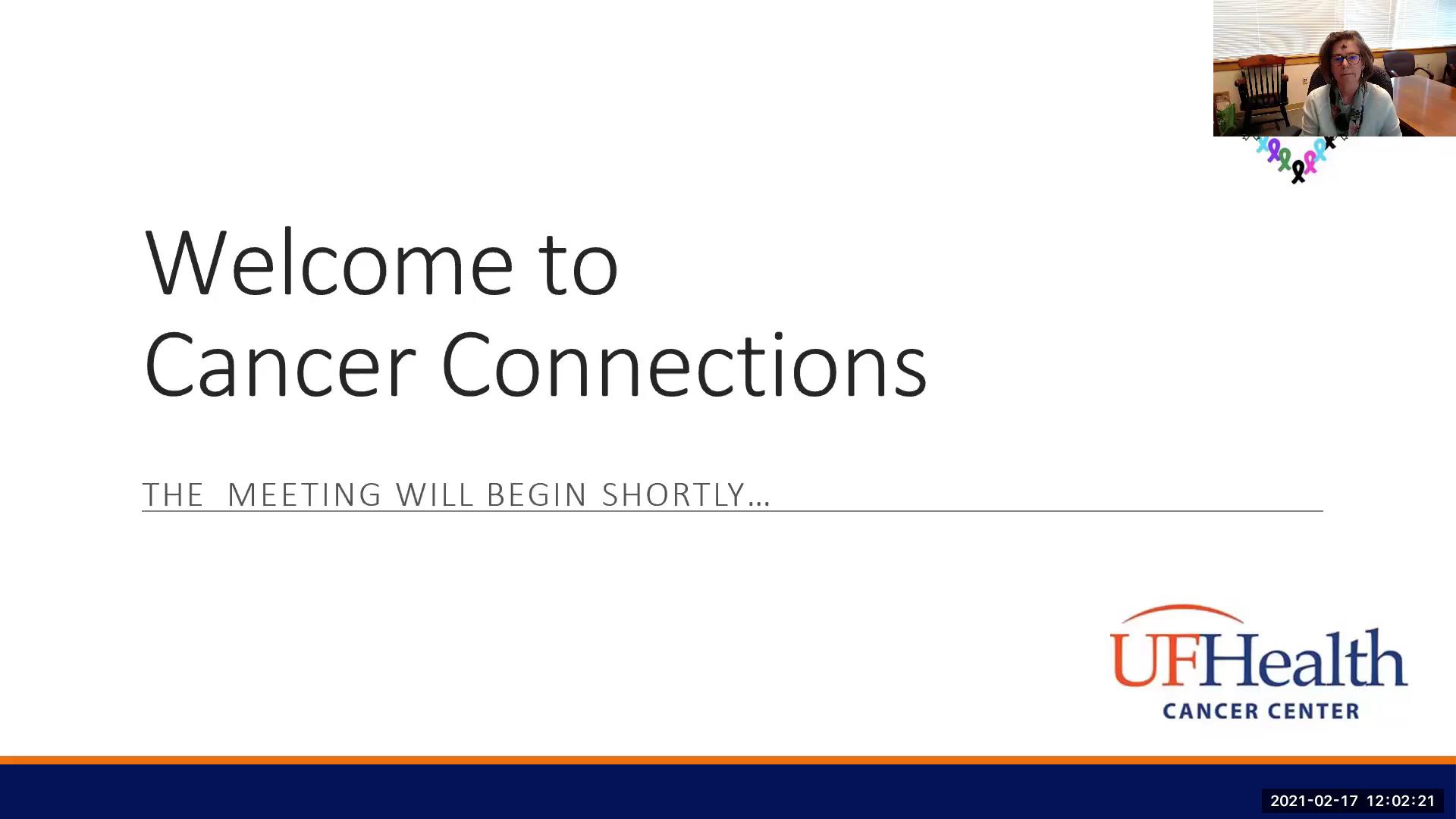 Cancer Connections February 17, 2021 Meeting