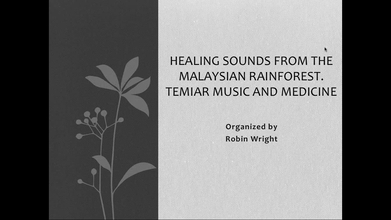 Temiar Music and Healing