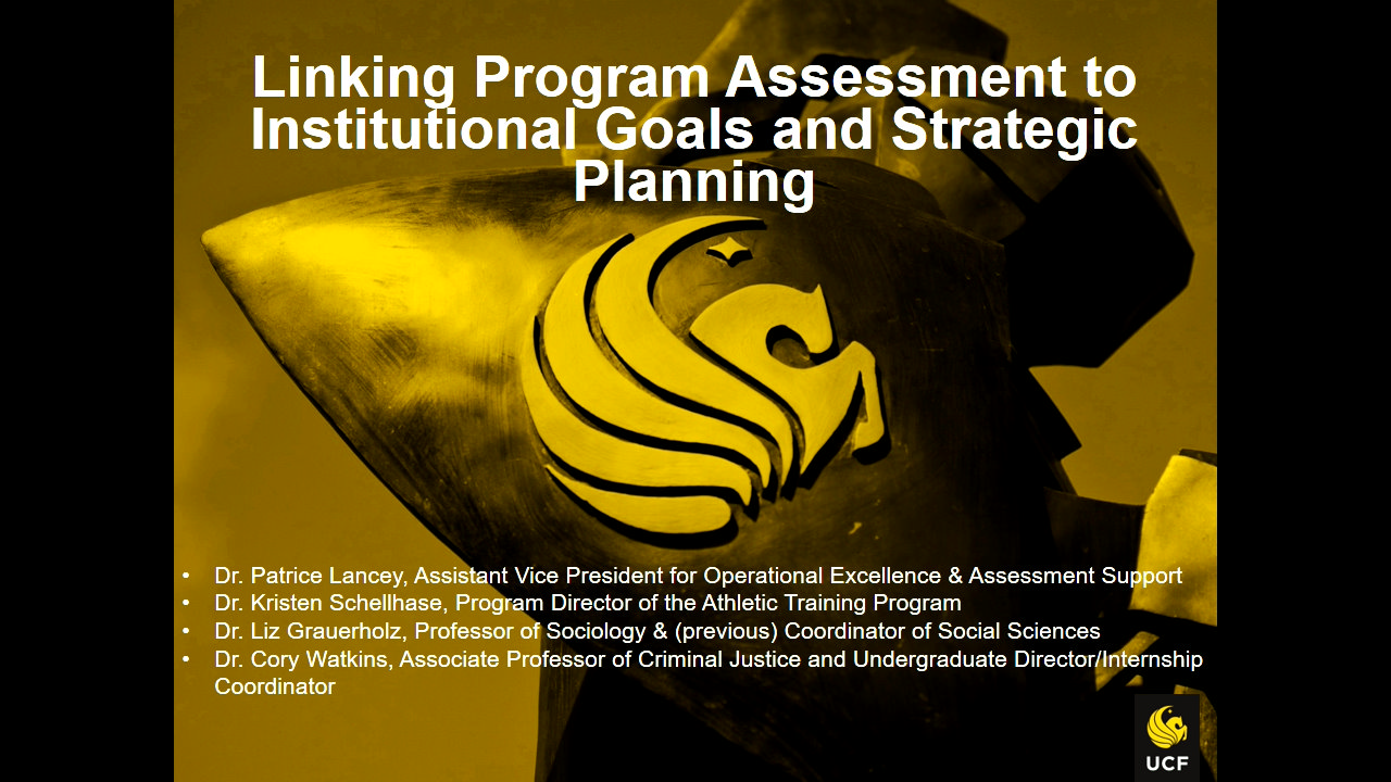 Linking Program Assessment to Institutional Goals and Strategic Planning