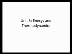 Unit 3a Energy and thermodynamics